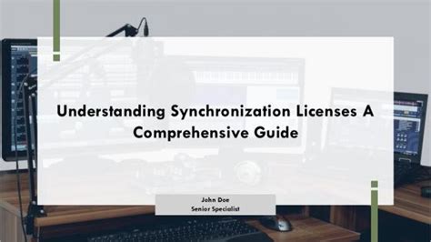 Understanding Synchronization Licenses A Comprehensive Guide Ppt Example St Ai Ppt Template