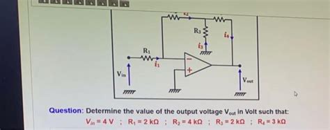Solved Question Determine The Value Of The Output Voltage Chegg