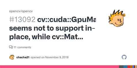 Cv Cuda GpuMat ConvertTo Seems Not To Support In Place While Cv Mat Does Issue 13092
