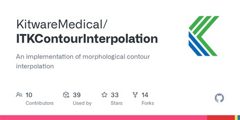 Github Kitwaremedicalitkcontourinterpolation An Implementation Of