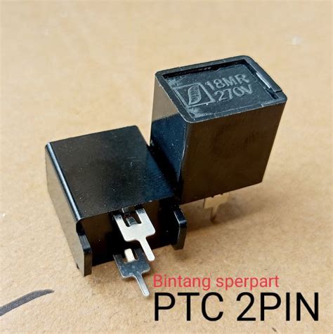 Ptc 2pin 18mr 270v Ptc 2 Pin Ptc Tv 2pin Ptc Tv Original Lazada Indonesia