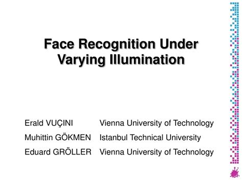 Ppt Face Recognition Under Varying Illumination Powerpoint