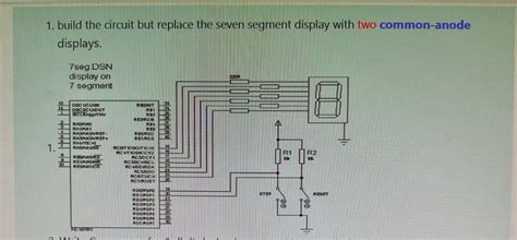 solved 1 build the circuit but replace the seven segment