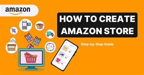 How To Create An Amazon Store In 2025 A Step By Step Guide