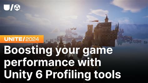 Boosting Your Game Performance With Unity 6 Profiling Tools Unite 2024 Youtube