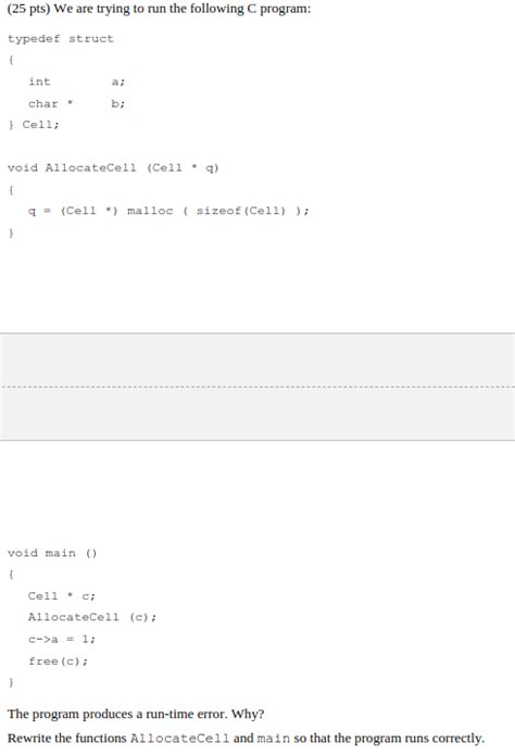 Solved 25 Pts We Are Trying To Run The Following C