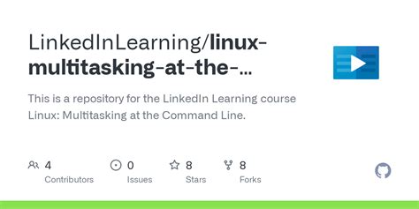 GitHub LinkedInLearning Linux Multitasking At The Command Line This Is A Repository