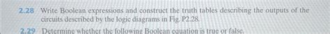 2.28 Write Boolean expressions and construct the | Chegg.com