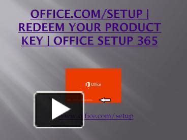 PPT Office Com Setup Redeem Your Product Key Office Setup 365 PowerPoint Presentation