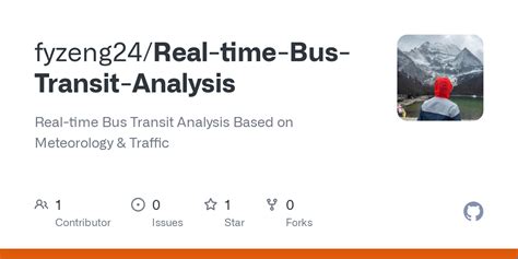 Github Fyzeng24real Time Bus Transit Analysis Real Time Bus Transit Analysis Based On