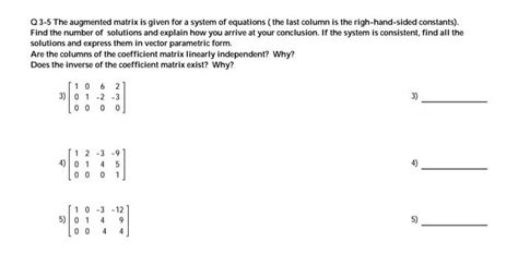 solved q 3 5 the augmented matrix is given for a system of