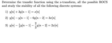 Solved Determine The Transfer Function Using The