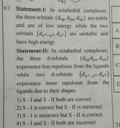 Statement I In Octahedral Complexes The Three Orbitals Mathrm { D }