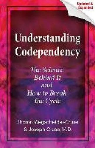 Understanding Codependency The Science Behind It And How To Break The