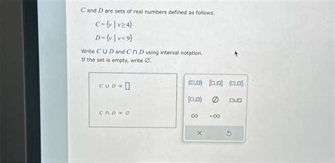 Solved C And D Are Sets Of Real Numbers Defined As Follows