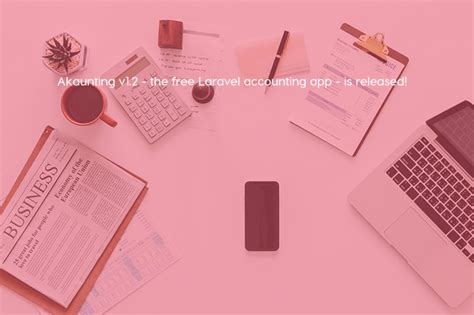 Akaunting V1 2 The Free Laravel Accounting App Is Released