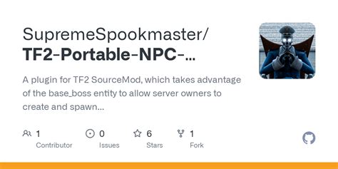 Github Supremespookmastertf2 Portable Npc System A Plugin For Tf2 Sourcemod Which Takes