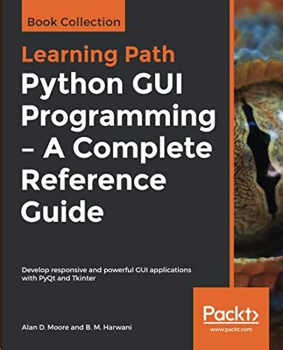 Python Gui Programming A Complete Reference Guide Let Me Read