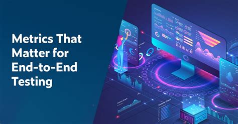 Metrics That Matter For End To End Testing Parasoft