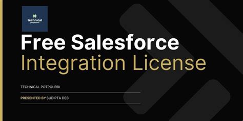 Free Salesforce Integration User License Now Available Technical