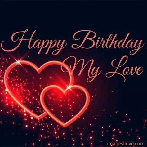Happy Birthday My Love At Rose Blow Blog