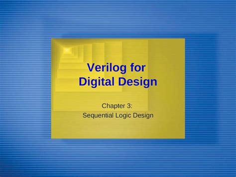 Ppt Verilog For Digital Design Copyright © 2007 Frank Vahid And Roman