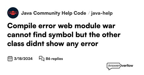 Compile Error Web Module War Cannot Find Symbol But The Other Class Didnt Show Any Error