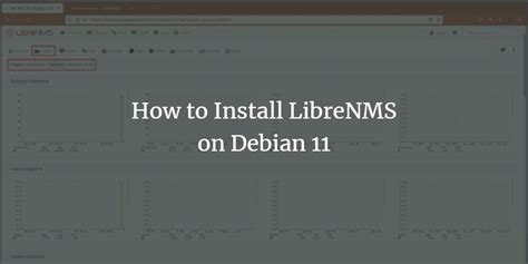 howtoforge how to install librenms on debian 11