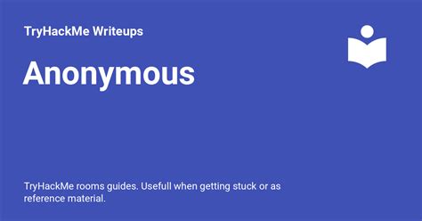 Anonymous Tryhackme Writeups