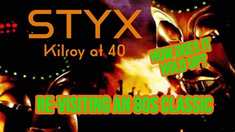 Styx Kilroy Was Here At 40 How Does It Hold Up Classic Rock