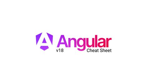 The Angular 18 Cheat Sheet Every Developer Needs To Succeed