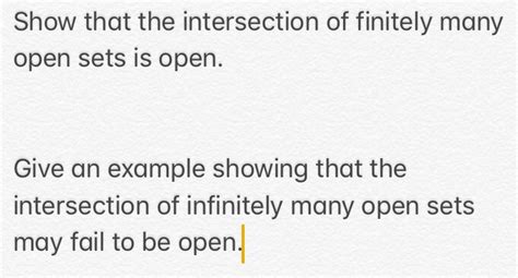 Solved Show That The Intersection Of Finitely Many Open Sets
