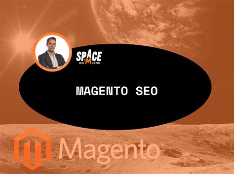 magento seo boosting your magento store s traffic in 2025