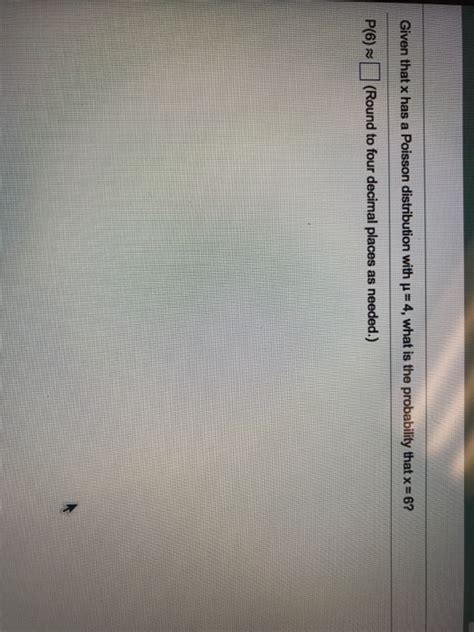 Solved Given that x has a Poisson distribution with μ Chegg