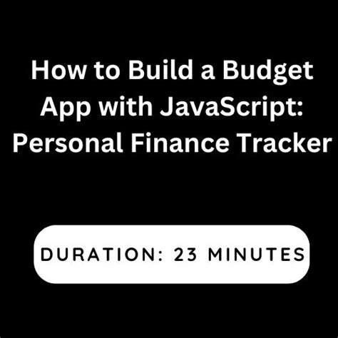 How To Build A Budget App With Javascript Personal Finance Tracker