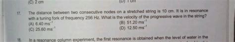 the distance between two consecutive nodes on a stretched string is 10 cm