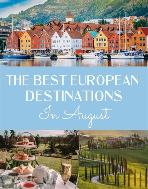 Best European Holiday Destinations August At Jean Begaye Blog