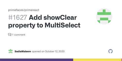 Add ShowClear Property To MultiSelect Issue Primefaces Primereact GitHub