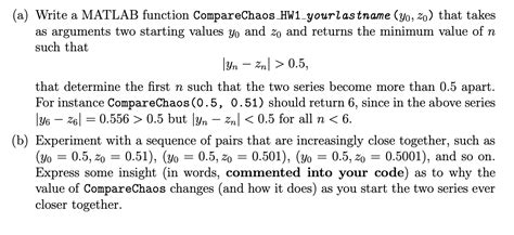 Write A MATLAB Function CompareChaos HW Yourlastname Chegg