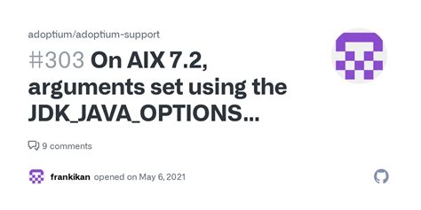 On Aix 72 Arguments Set Using The Jdkjavaoptions Environment