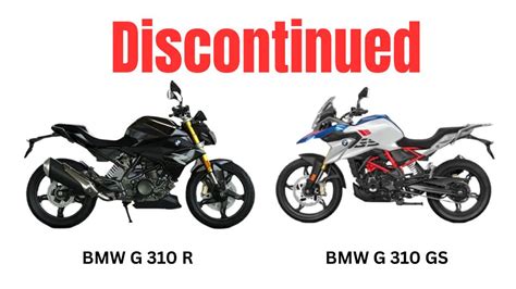 Bmw G 310 R And G 310 Gs Motorcycles Discontinued In India