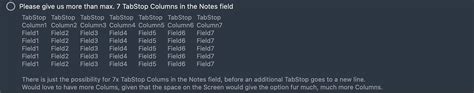 please give us more than max 7 tabstop columns in the notes field