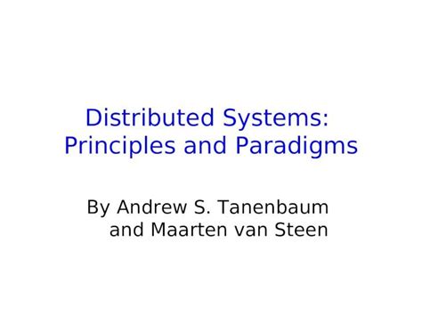 Ppt Distributed Systems Principles And Paradigms By Andrew S Tanenbaum And Maarten Van Steen