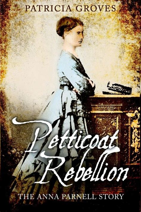 Petticoat Rebellion The Anna Parnell Story Mercier Press