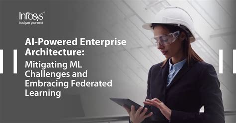 Infosys Manufacturing On Linkedin Mlprojects Federatedlearning Machinelearning