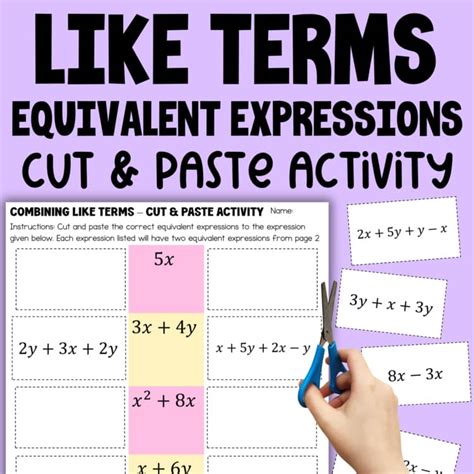 Combining Like Terms To Find Equivalent Expressions Cut And Paste Activity