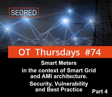 Smart Meters In The Context Of Smart Grid And Ami Architecture