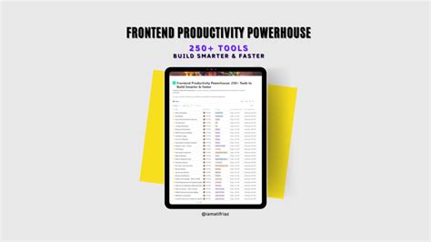 Frontend Productivity Powerhouse 250 Tools To Build Smarter And Faster
