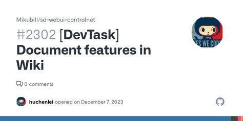 DevTask Document Features In Wiki Issue Mikubill Sd Webui Controlnet GitHub