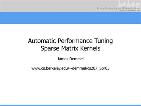 ppt automatic performance tuning sparse matrix kernels powerpoint